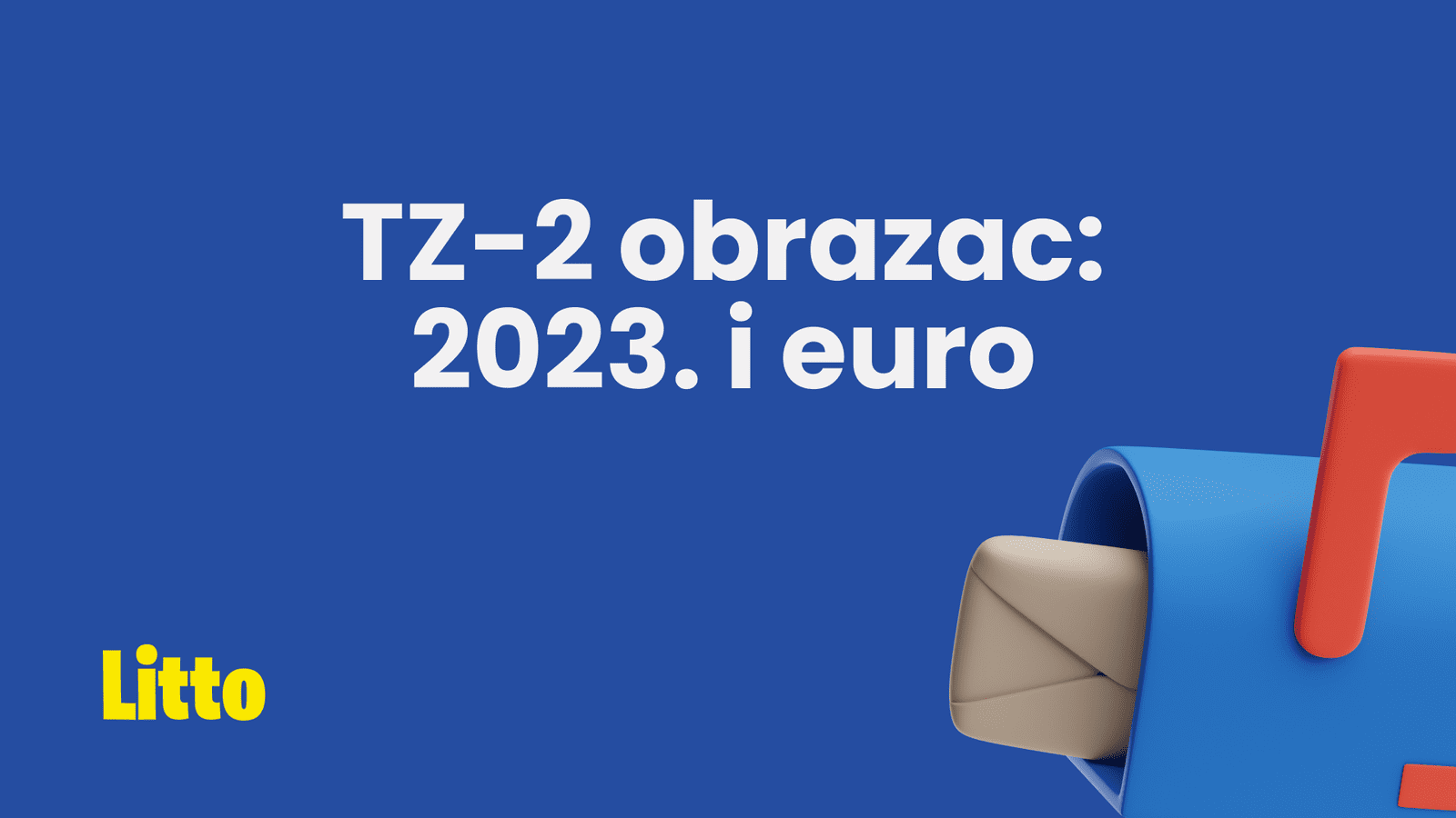 Predaja TZ-2 obrasca za 2023. godinu u eurima | Litto Booking